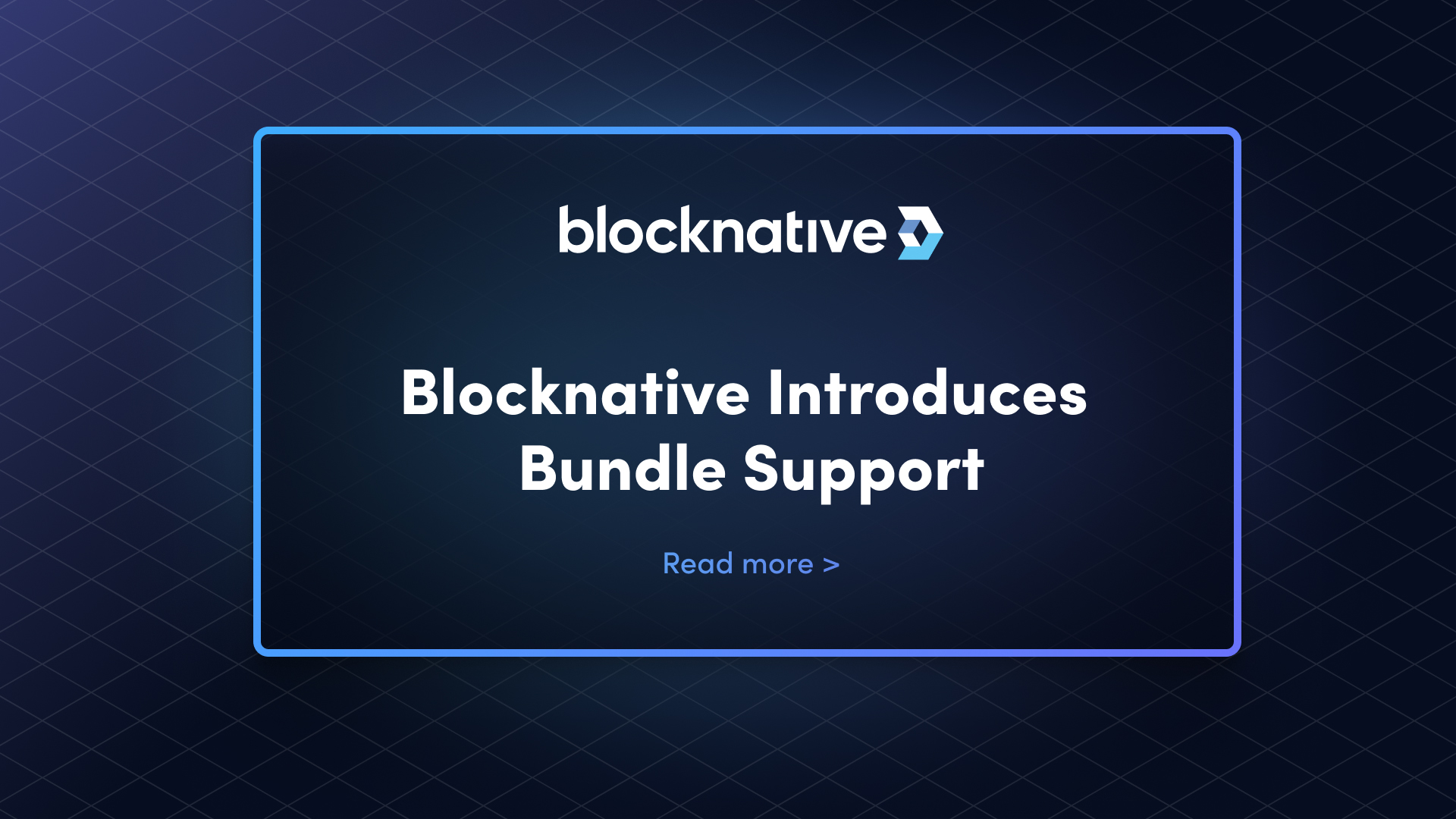 Blocknative Introduces Transaction Bundle Send, Cancellation, and Replacement Support in its ...